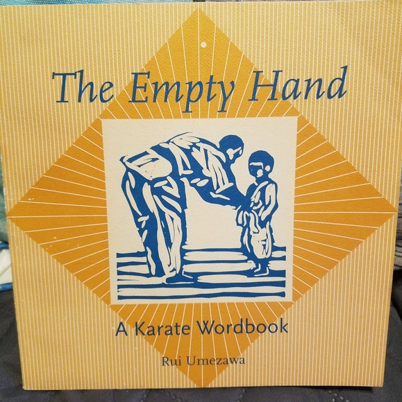 Other | The Empty Hand A Karate Wordbook By Rui Umezawa | Poshmark
